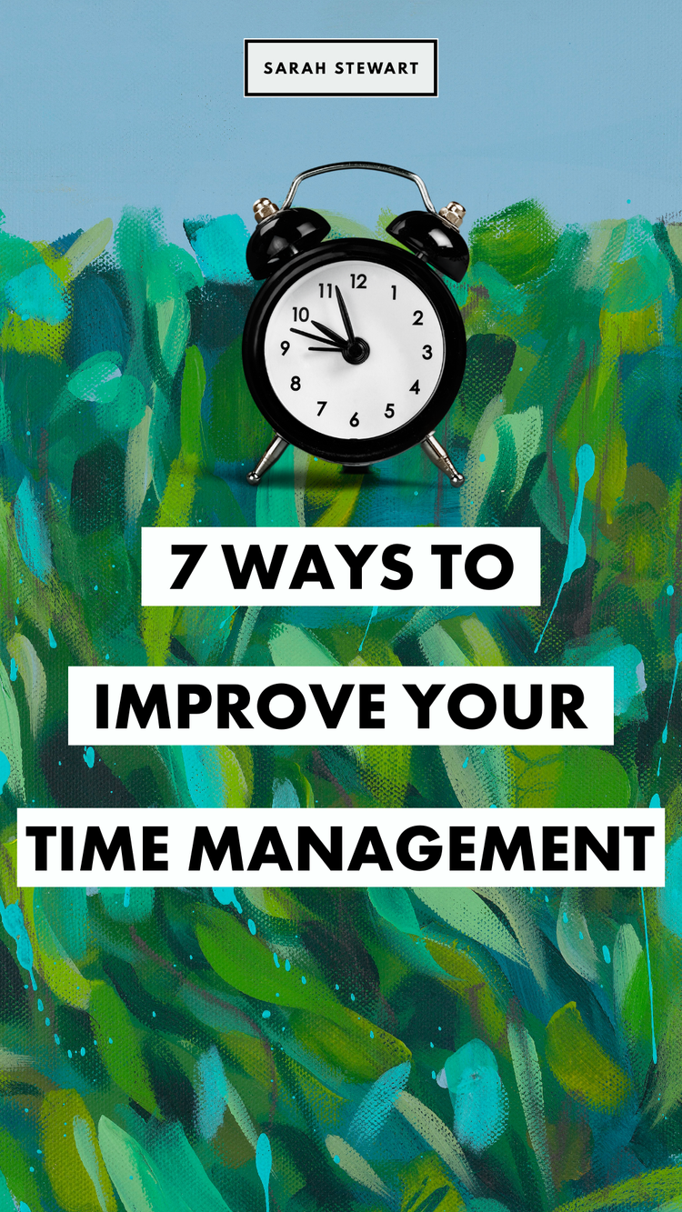 Seven ways to improve your time management - tips from a time ...