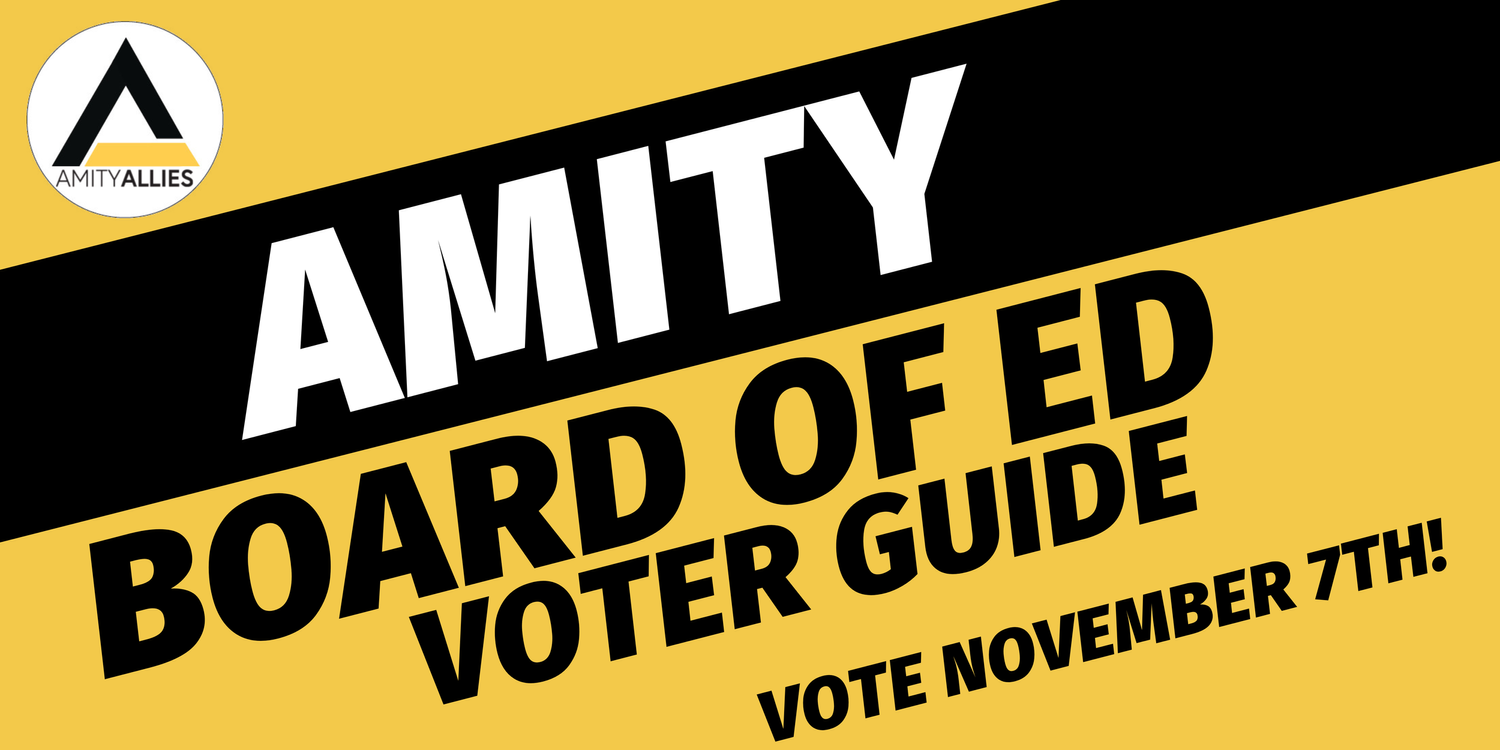 2023 Amity Board of Education Voter Guide - More Resources — Amity Allies
