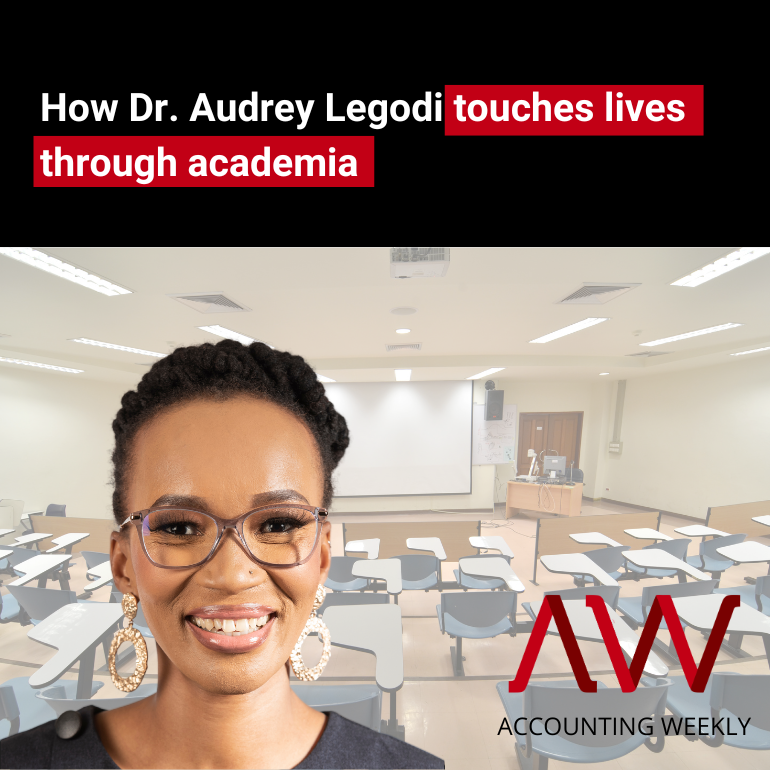 How Dr. Audrey Legodi touches lives through academia — Accounting Weekly
