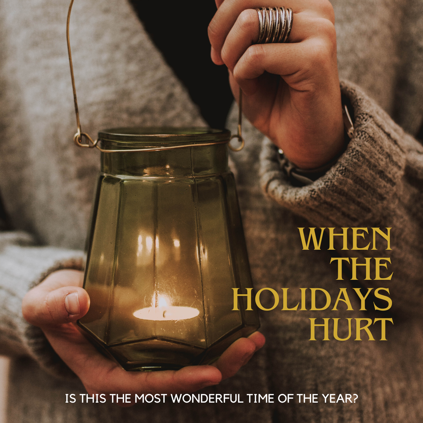 When the Holidays Hurt — HeartLife Soul Care