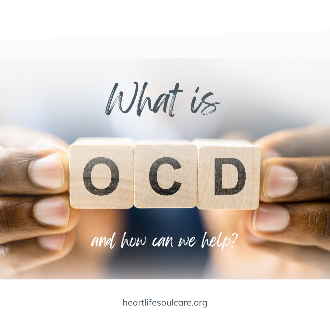 What is OCD? — HeartLife Soul Care