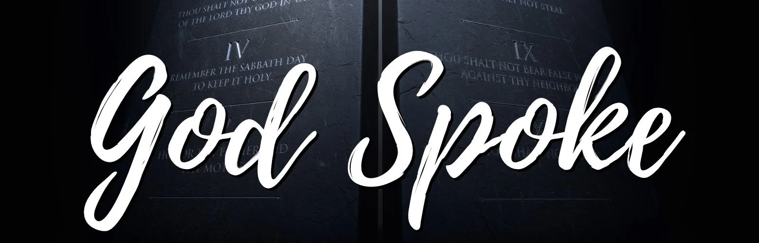 God Spoke: The Ten Commandments | Biblical Truth for Today — Edgerton ...