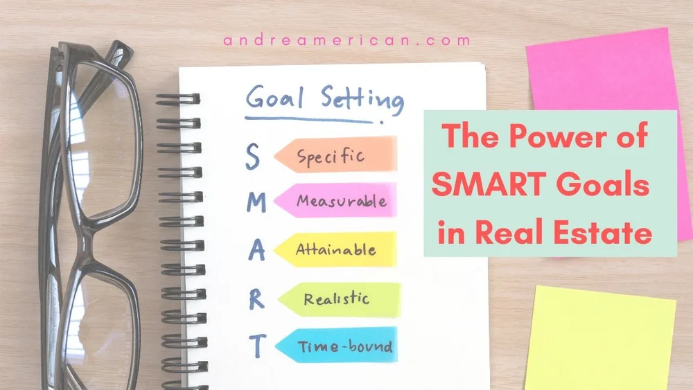 The Power of SMART Goals in Real Estate: A Guide to Achieving Your ...