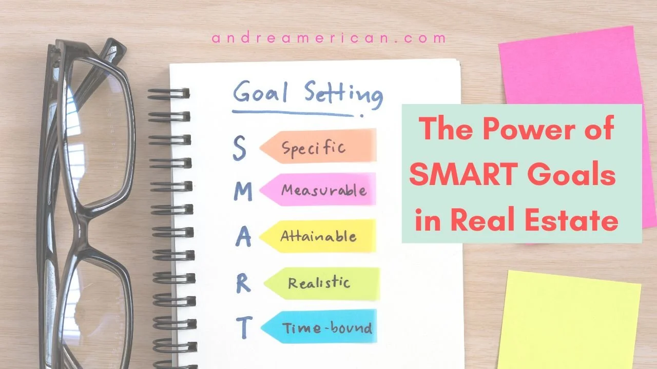 The Power of SMART Goals in Real Estate: A Guide to Achieving Your ...