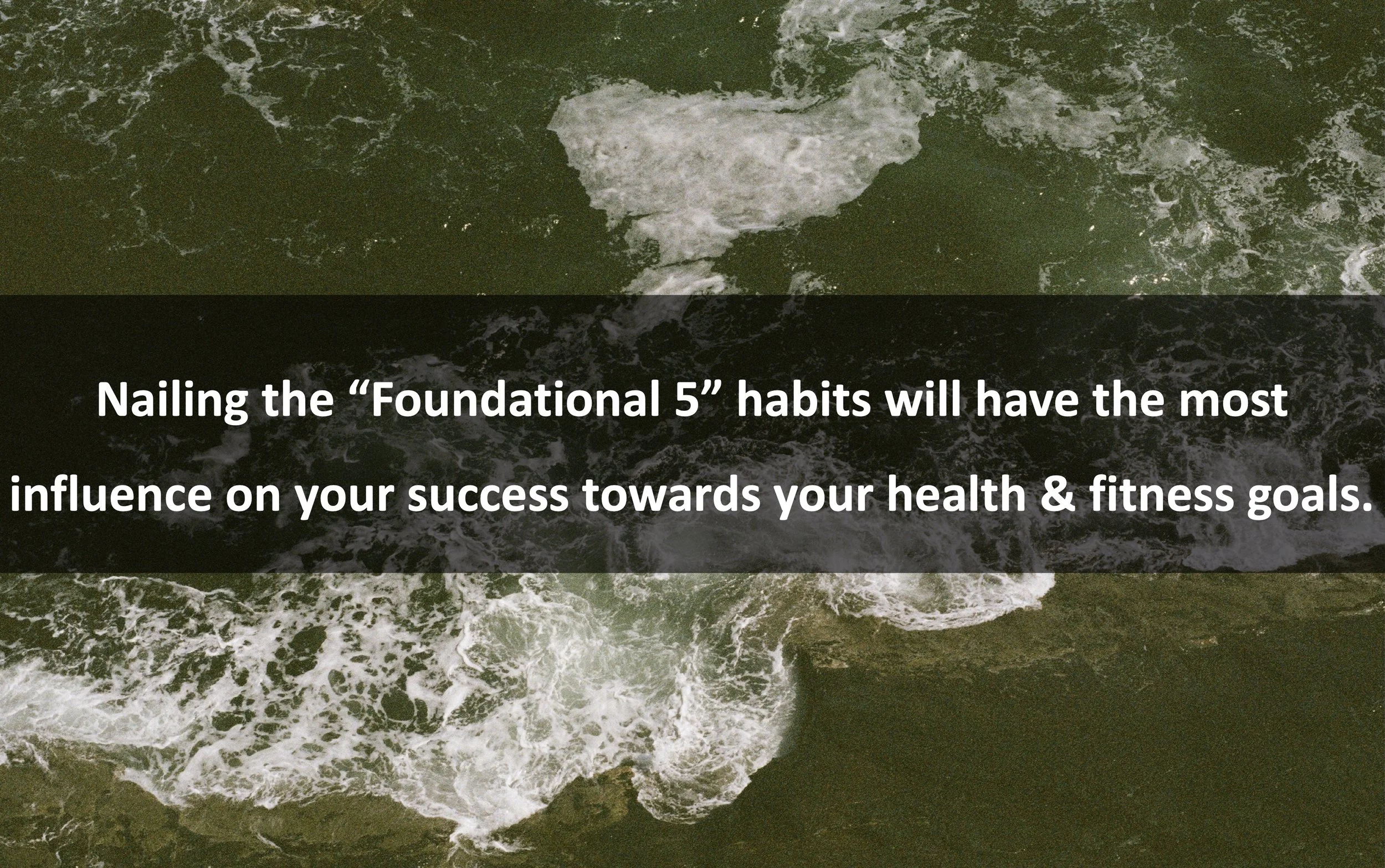 These “Foundational Five” habits will have the most influence over your ...