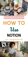 How to Use Notion for Beginners: The Amazing Beginners Guide to Notion ...
