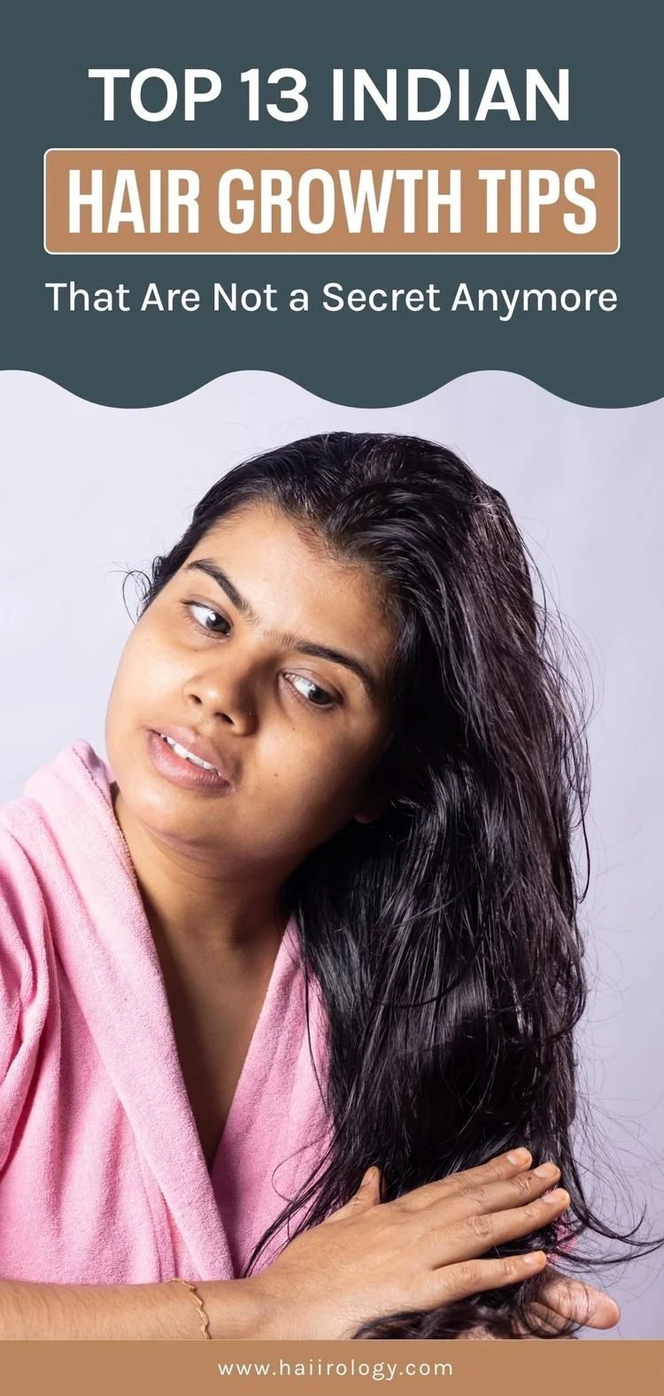 13 Indian Hair Growth Tips That Are Not a Secret Anymore — Haiirology