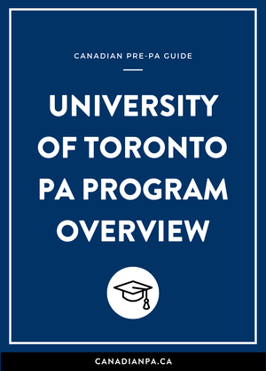 University of Toronto’s PA Program Overview — CANADIAN PA