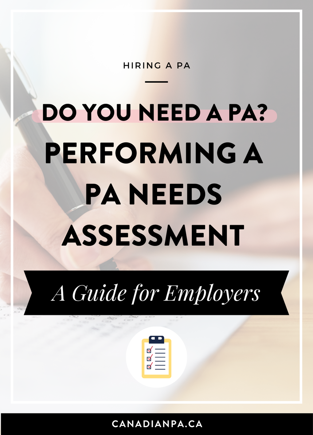 Performing a PA Needs Assessment — CANADIAN PA