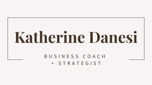 Katherine Danesi | Business Coach & Strategist