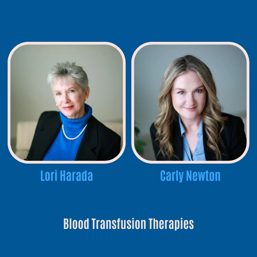 #31 Blood Transfusion Therapy with Lori Harada & Carly Newton — It ...
