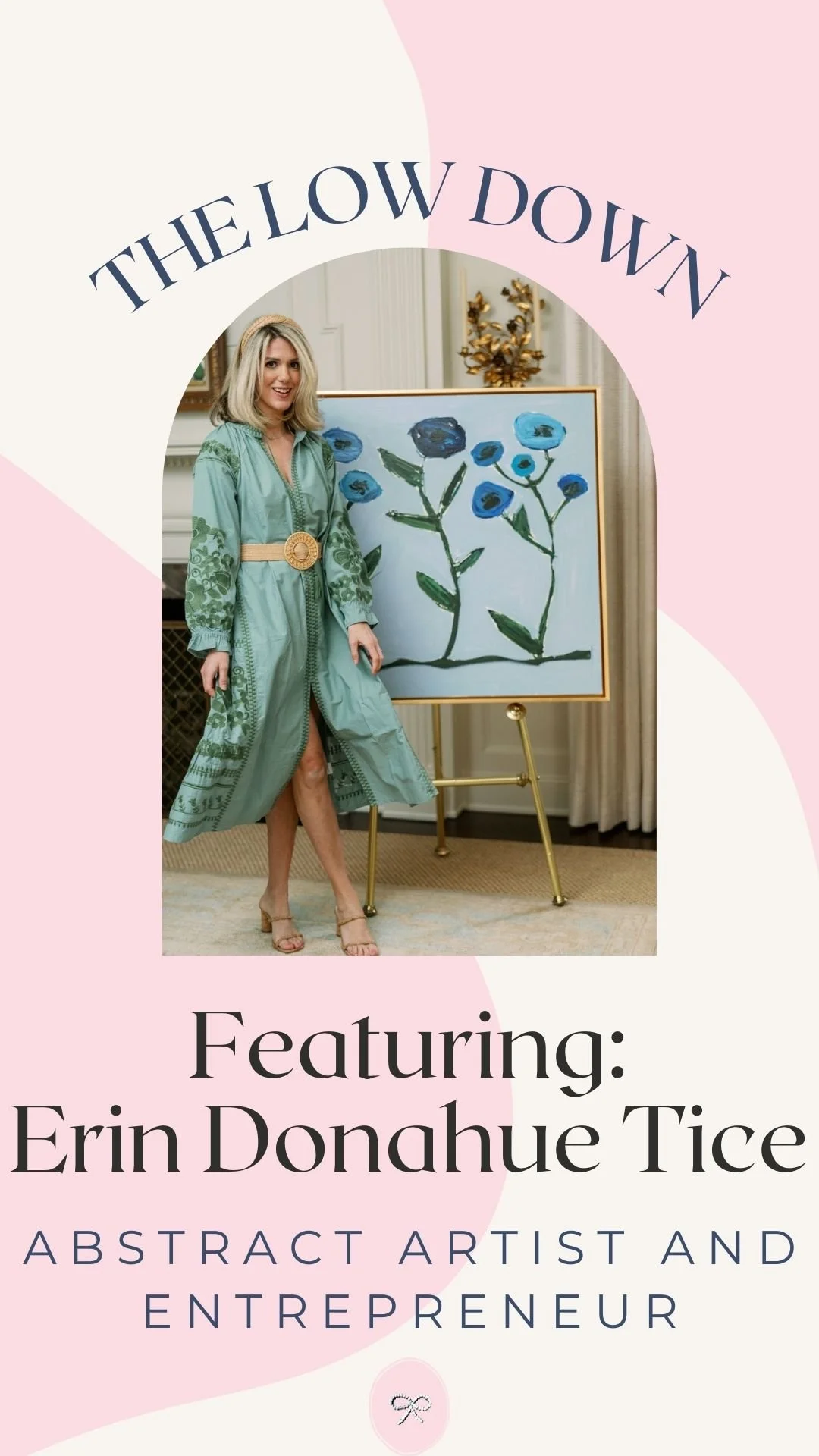 The Low Down: Featuring Erin Donahue Tice, Abstract Artist and ...