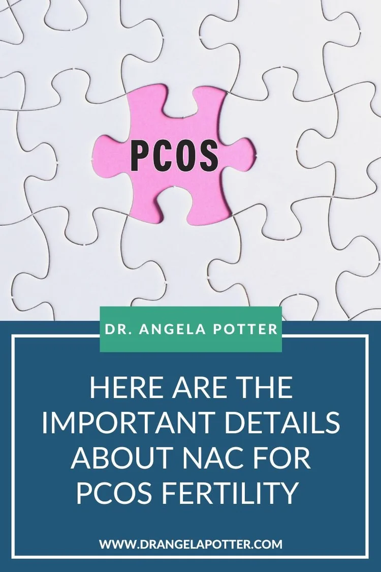 Here Are the Important Details About NAC for PCOS — Dr. Angela Potter I ...