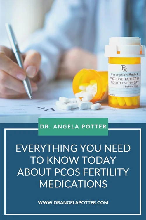 What You Need to Know Today About PCOS Fertility Medications — PCOS ...