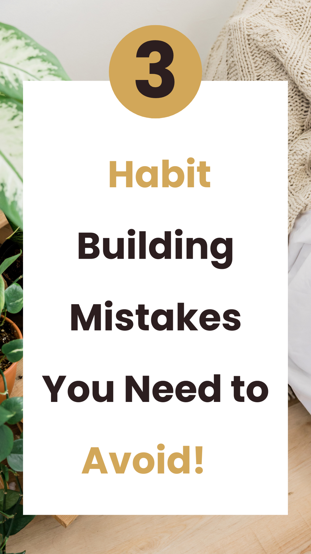 3 Habit Building Mistakes You Need to Avoid! — Afterglow Plans