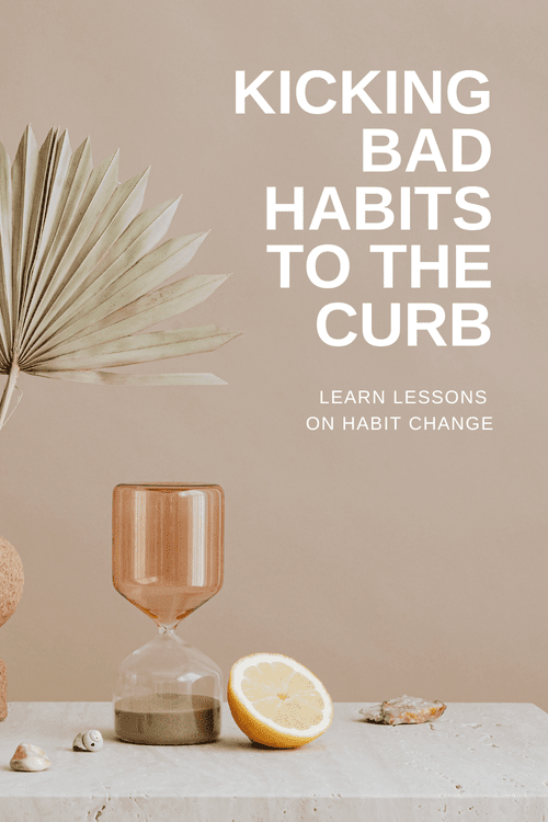 How to Kick Bad Habits to the Curb: Lessons from James Clear's Atomic ...