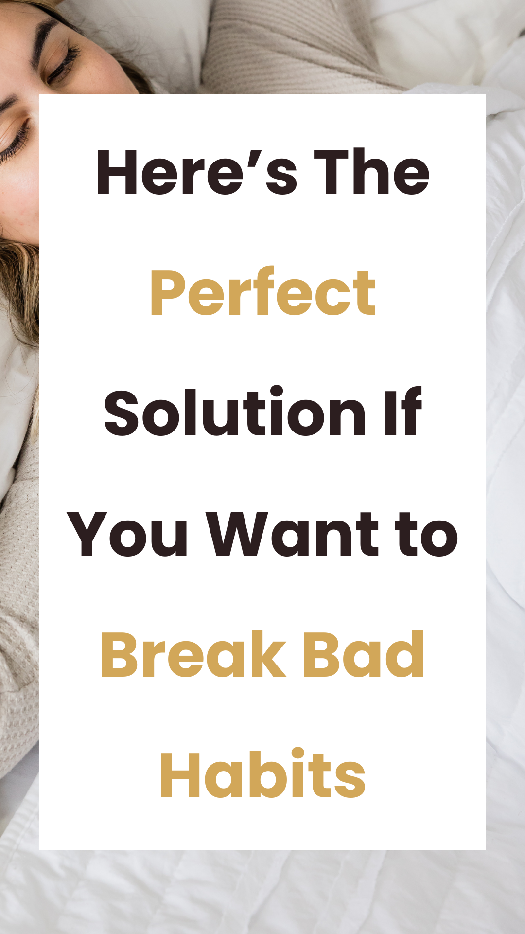 Here’s The Perfect Solution If You Want to Break Bad Habits — Afterglow ...