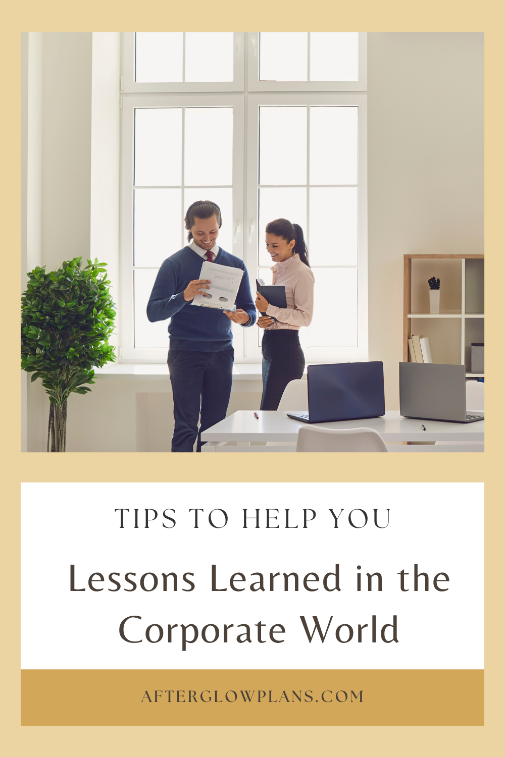 5 Hard Lessons from My Corporate Job — Afterglow Plans