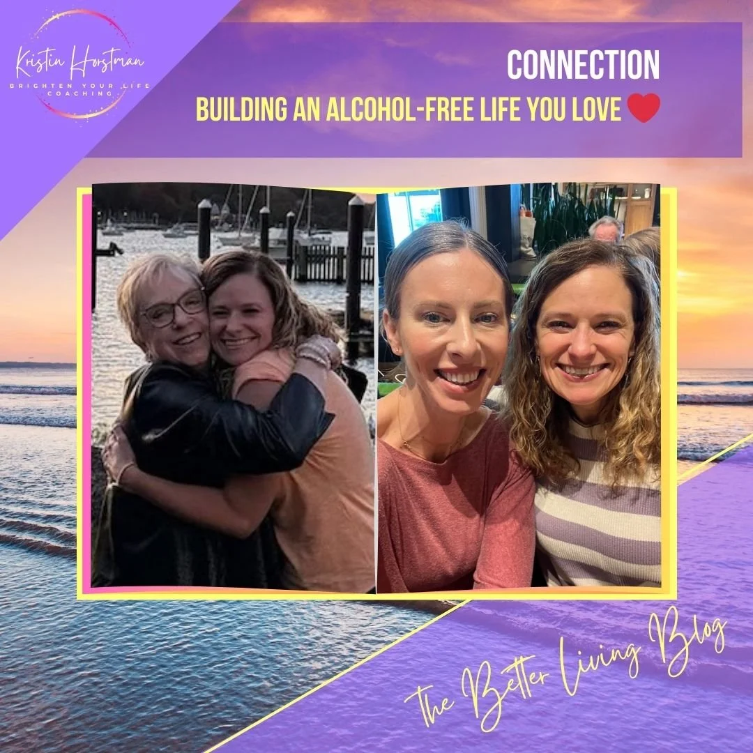 Thriving Alcohol-Free: Connection Is Key