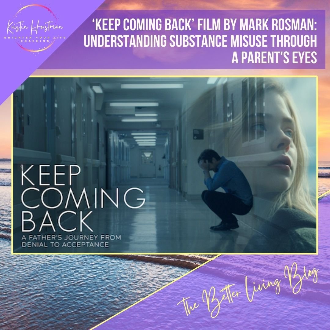Keep Coming Back Film: Parental Support in Substance Use Disorder