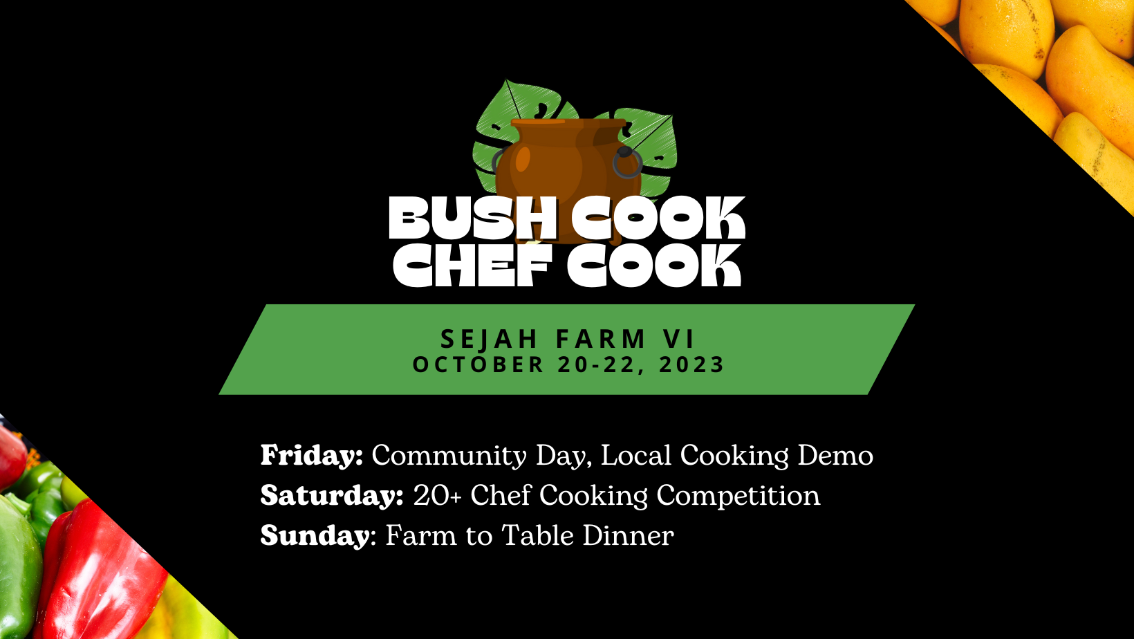 Bush Cook St Croix — Sejah Farm VI
