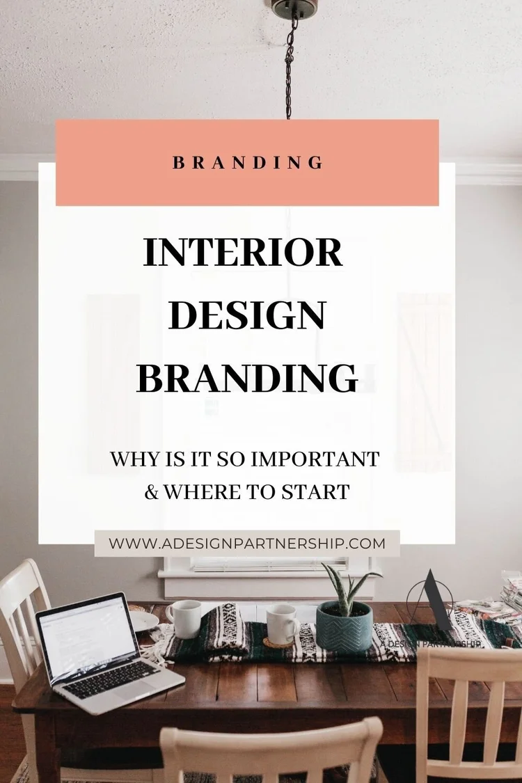 Why is building a brand important in interior design? — A Design ...