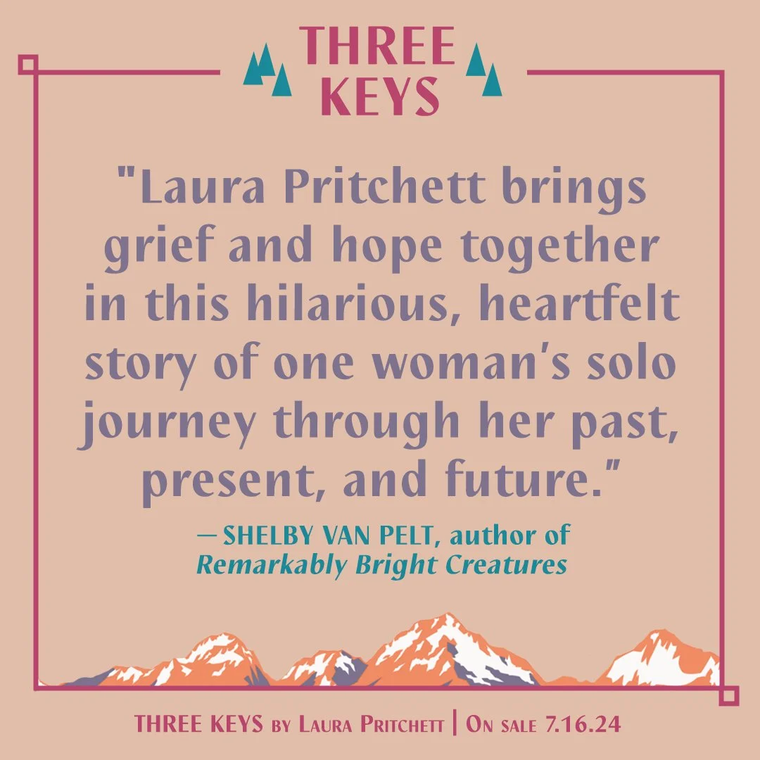 Three Keys — LAURA PRITCHETT