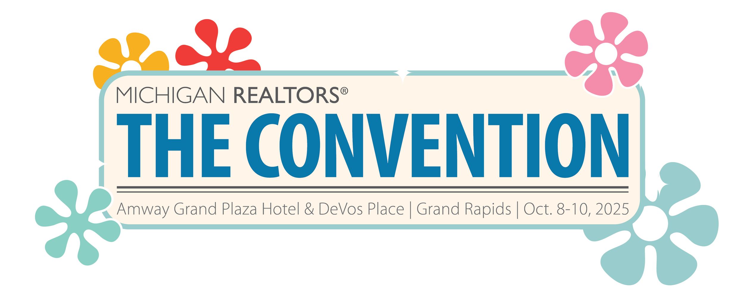 Michigan Realtors® The Convention