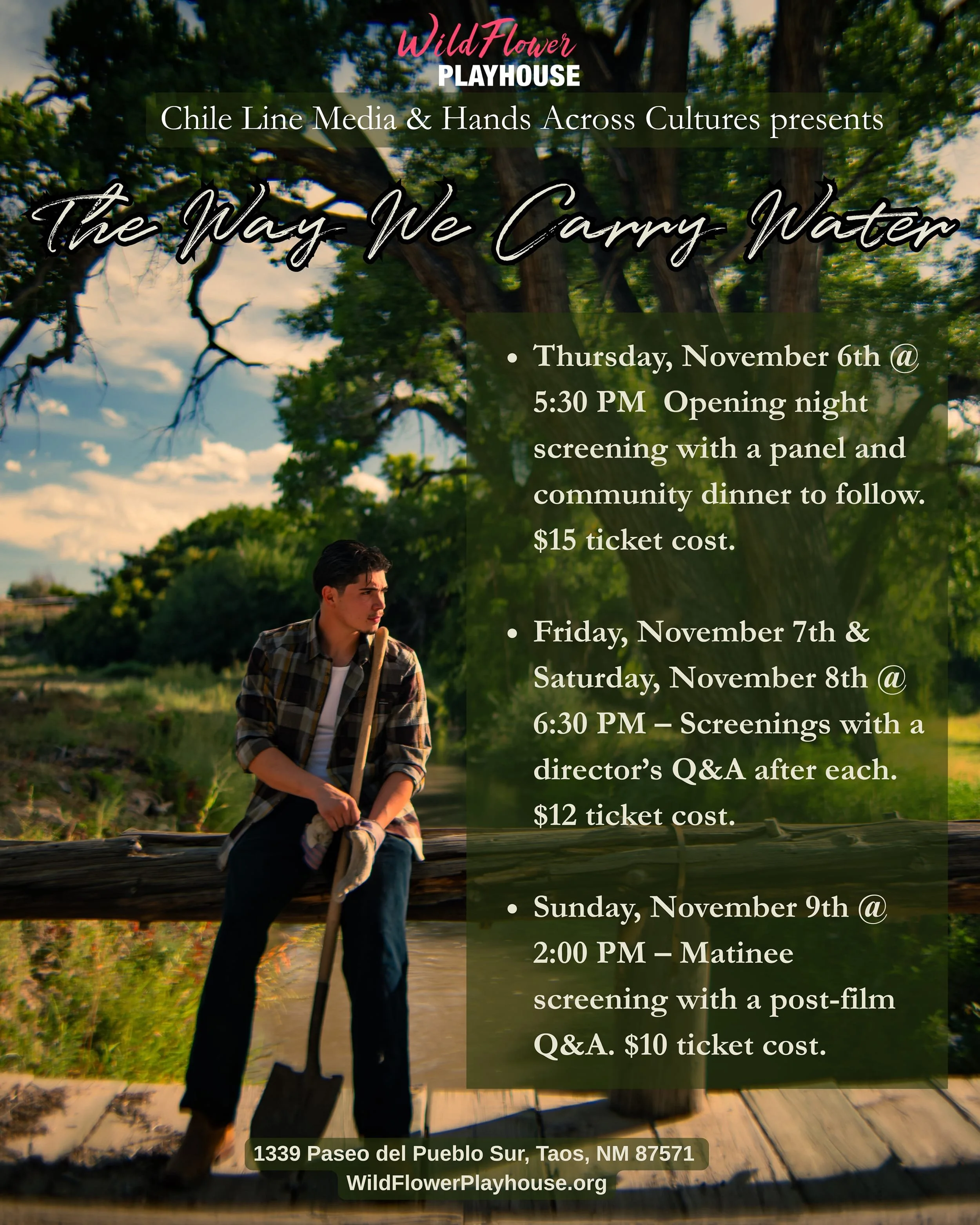 Chile Line Media Presents: The Way We Carry Water — WildFlower Playhouse