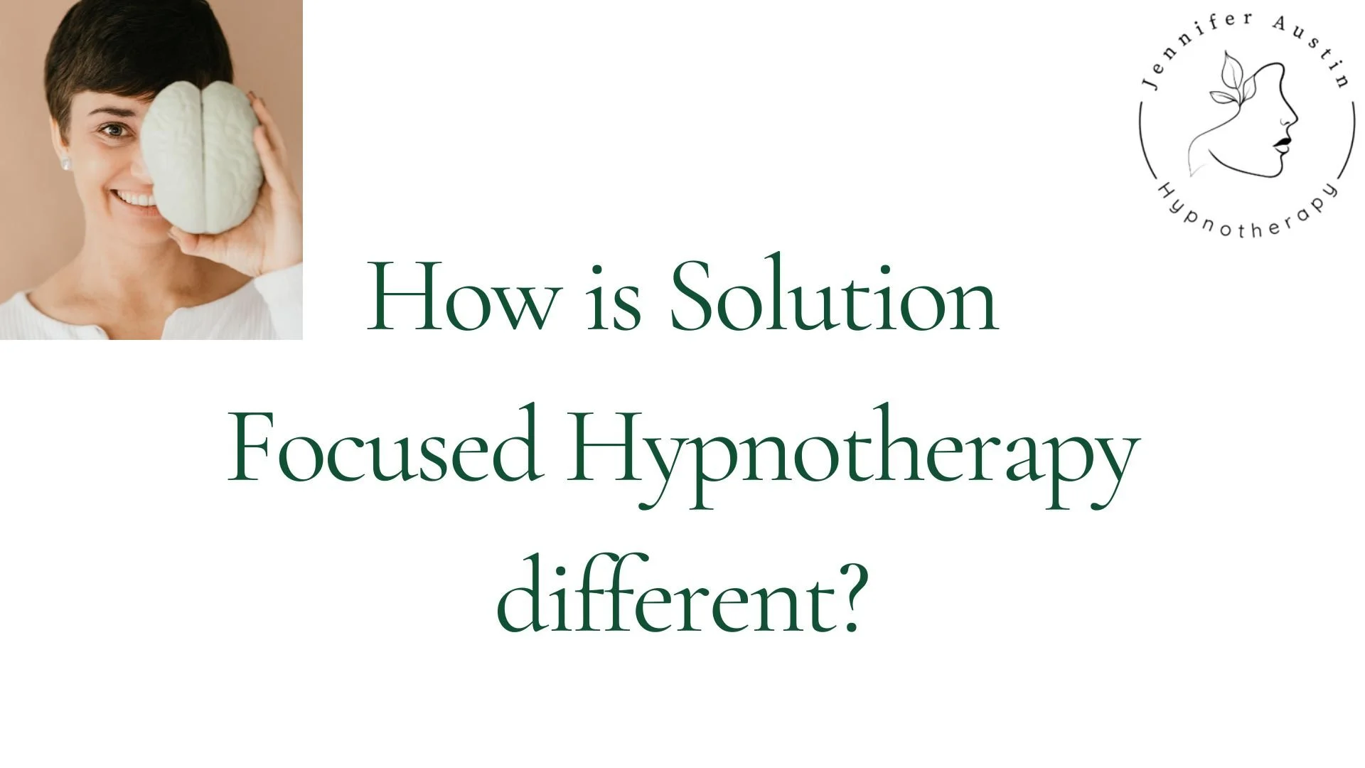 Jennifer Austin Hypnotherapy | Solution Focused Hypnotherapist