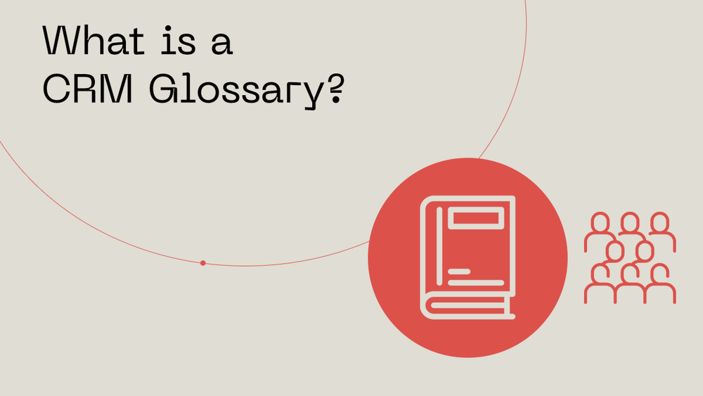 The Ultimate CRM Glossary Guide: CRM Terms You Need to Know. | ConsultMyApp
