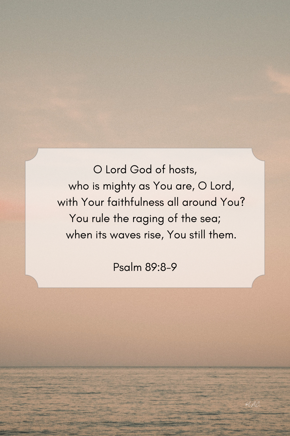 Through it all blog post based on Psalm 89:8-9 Bible verses — Lidia ...