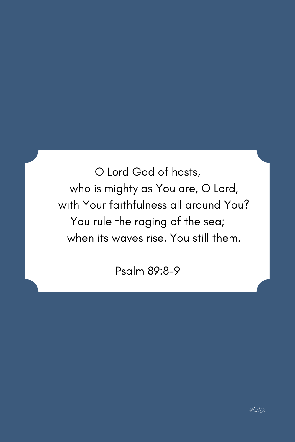 Through it all blog post based on Psalm 89:8-9 Bible verses — Lidia ...