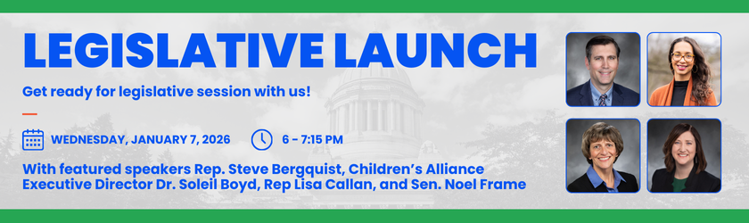 Legislative Launch — Children's Alliance