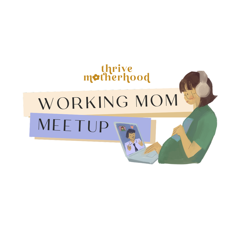 Working Moms Event — Thrive Motherhood