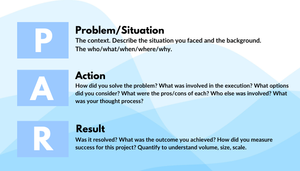 Use PAR, not STAR, for answering behavioral interview questions ...