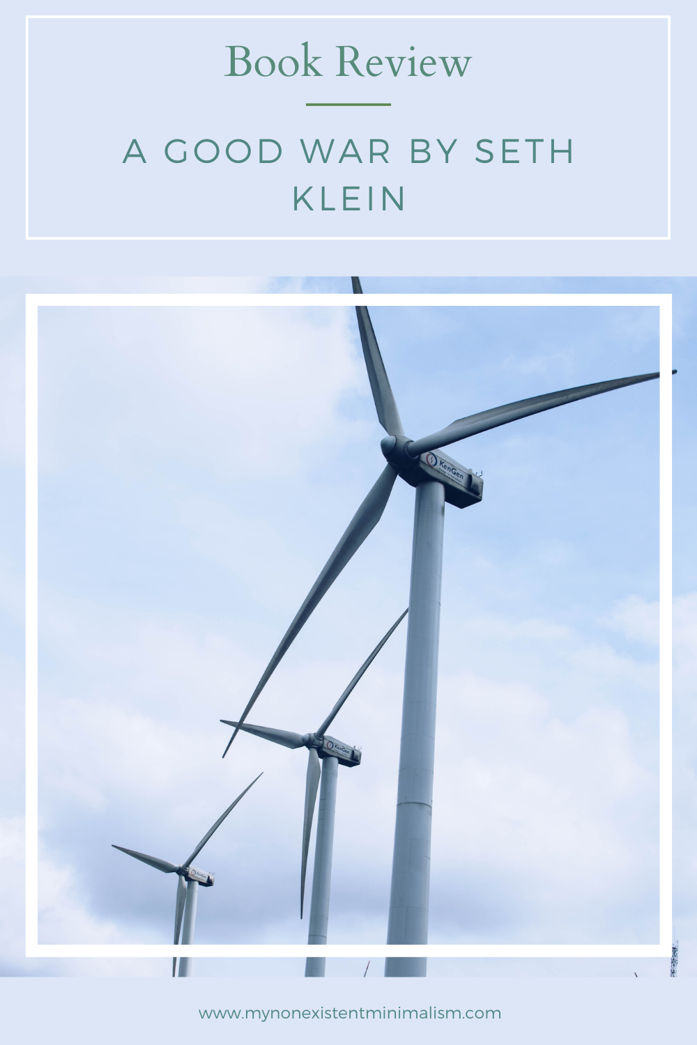 Book Review: A Good War by Seth Klein — My Non Existent Minimalism