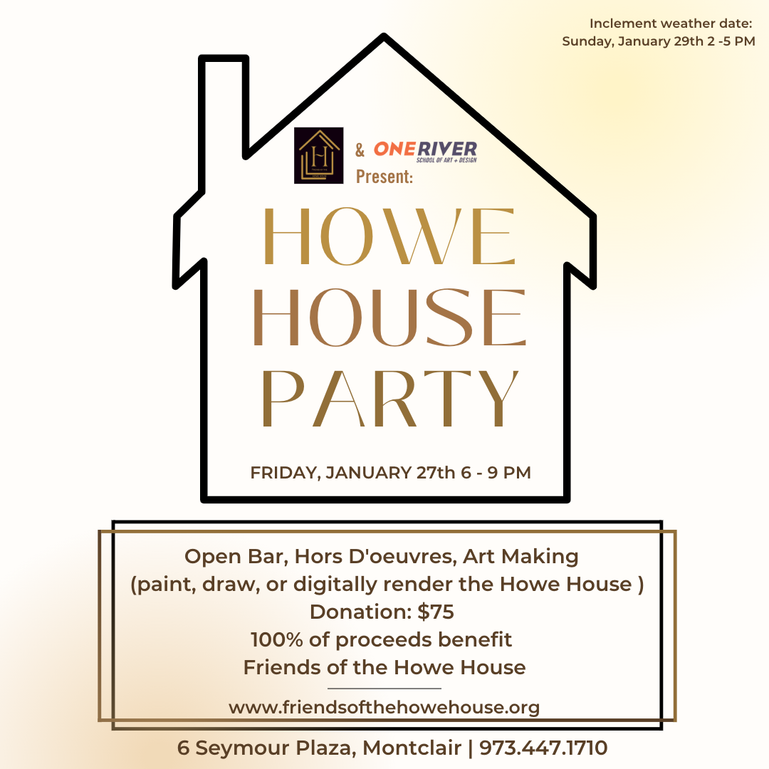 Howe House Party — Friends of the Howe House