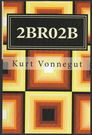 2BR02B — The Vonnegut Collection