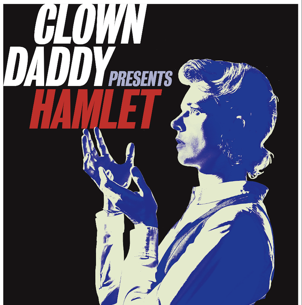 CLOWN DADDY IN HAMLET — 142 Throckmorton