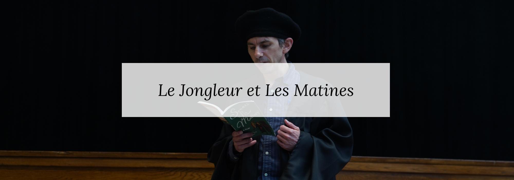 Le Jongleur et Les Matines — Joie de Vivre