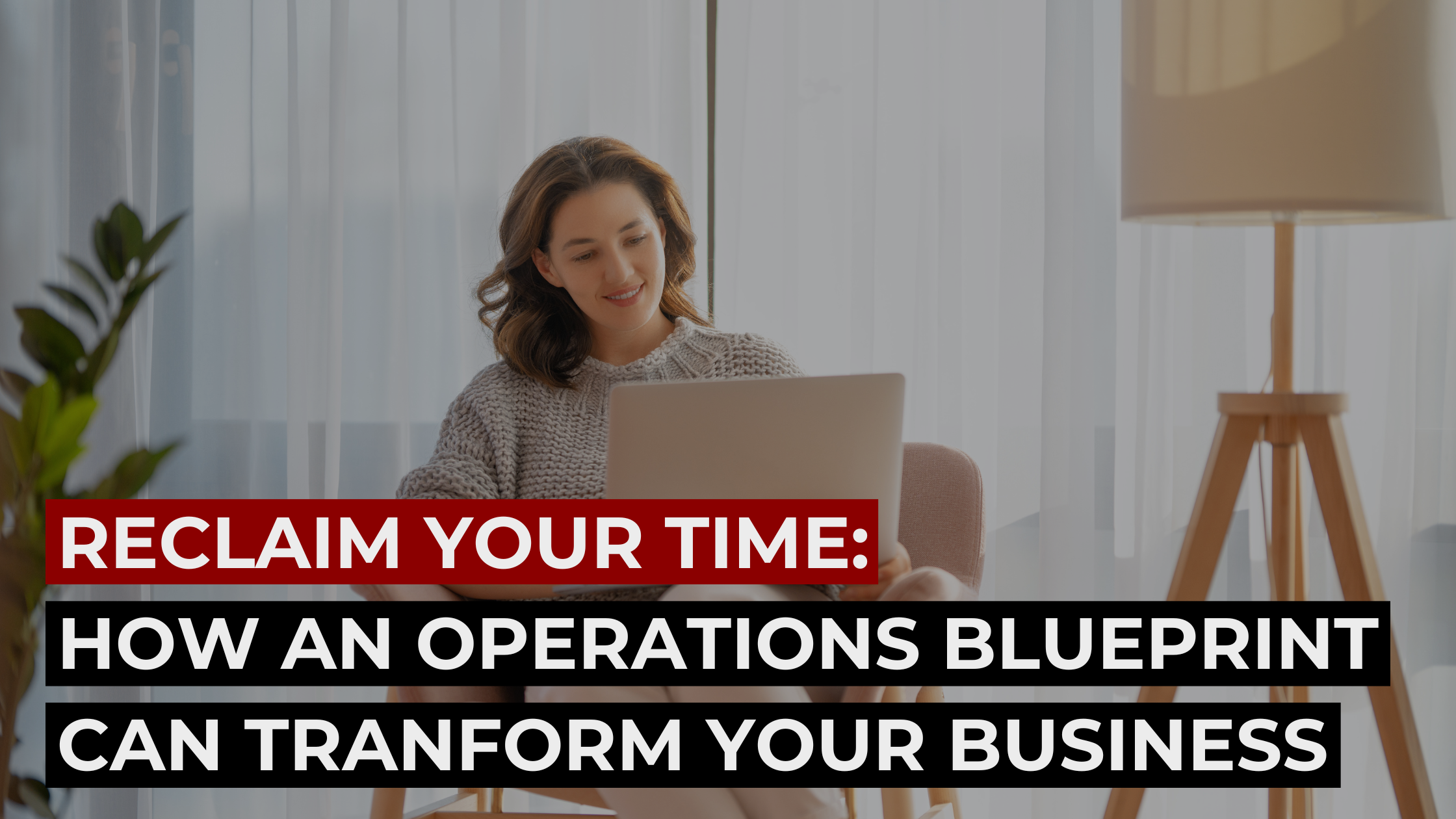 Stop Wasting Time: Why Every Service-Based Business Needs an Operations ...