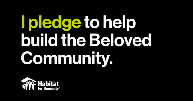 Building the Beloved Community — Habitat for Humanity Capital District