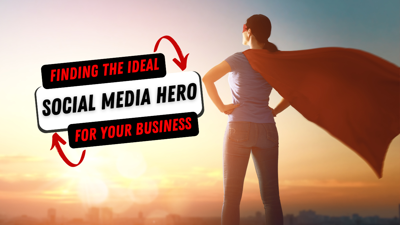 Finding the Ideal Social Media Superhero for Your Business — Grandview ...