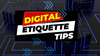 Digital Etiquette Tips — Grandview, MO Chamber of Commerce