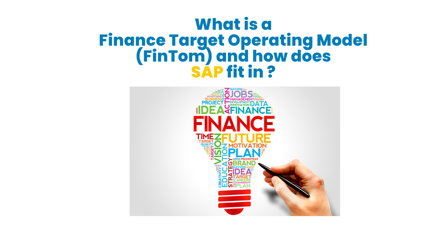 What is a Finance Target Operating Model (FinTom) and how does SAP fit ...