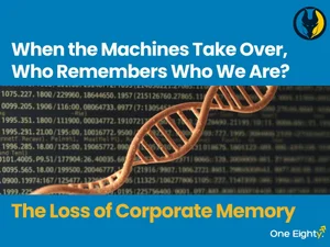 When the Machines Take Over, Who Remembers Who We Are? The Loss of ...