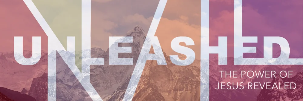 Unleashed: The Power of Jesus Revealed — Vintage Faith Church