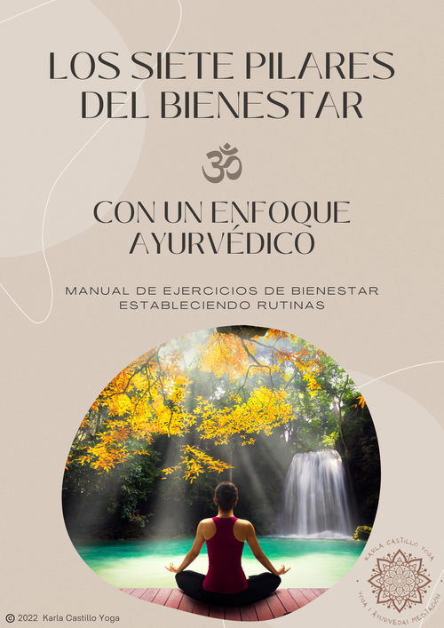 Los 7 Pilares del Bienestar — Karla Castillo Yoga