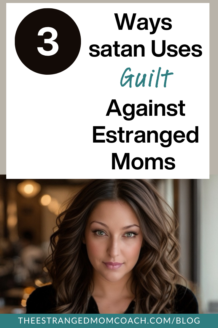 3 Ways satan Uses Guilt To Keep You Estranged From Your Child ...